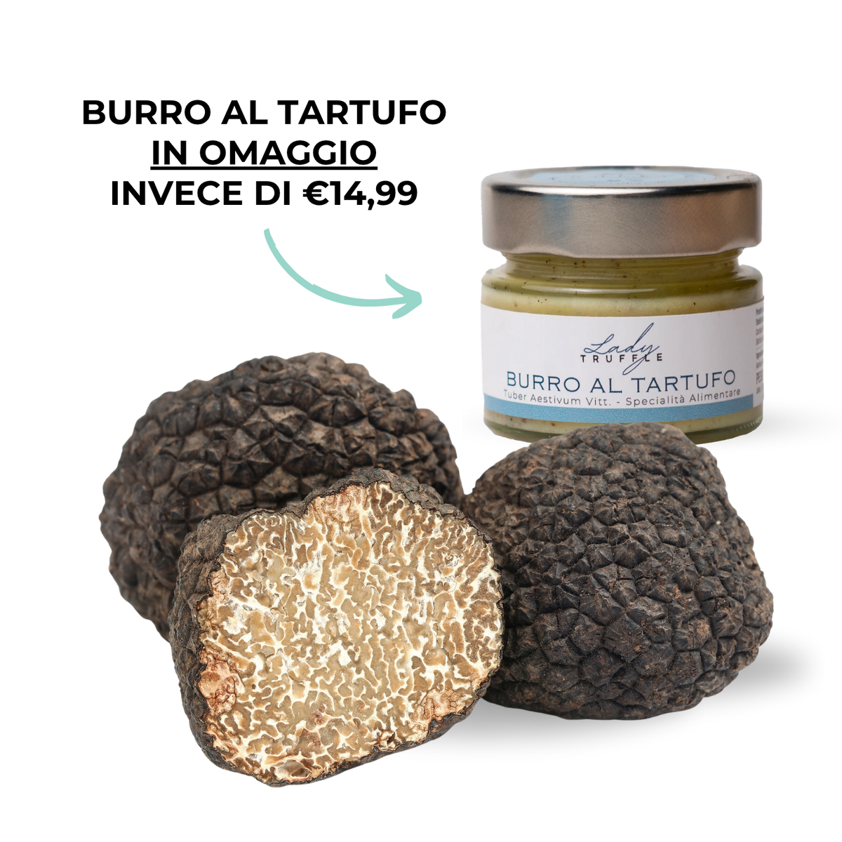 Lady Truffle - Tartufo selezionato 100% Italiano